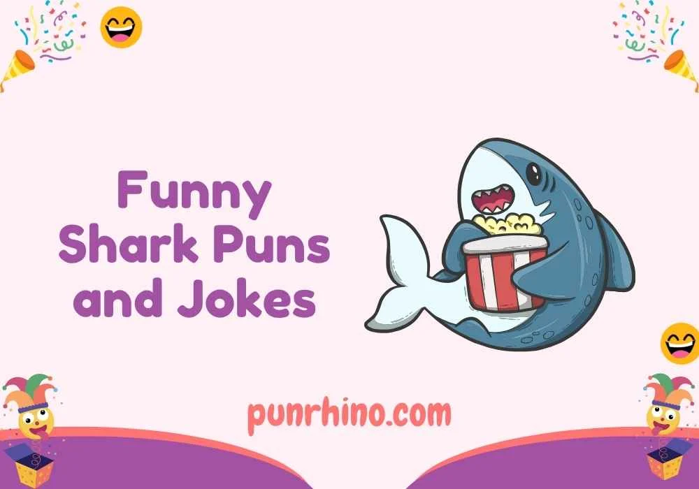 399+ Shark Puns Best Irresistible Humor Edition 2026 - punrhino.com